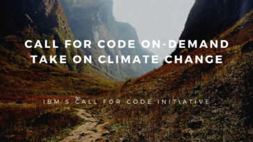 Coders Assemble! Let's code to save the "World". IBM's call for code ...